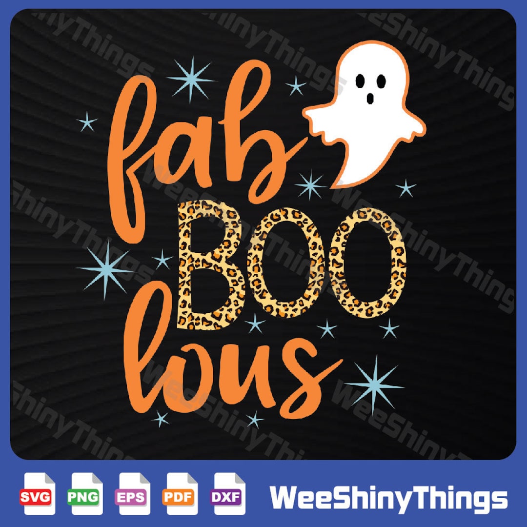 Fab Boo Lous Halloween Svg, Svg Files, Svg Files for Cricut, Svg for ...