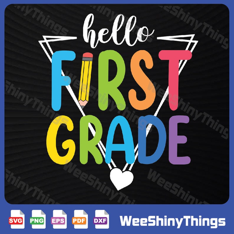 Hello First Grade Team 1st Grade Back to School Teacher Kids Svg, 1st ...