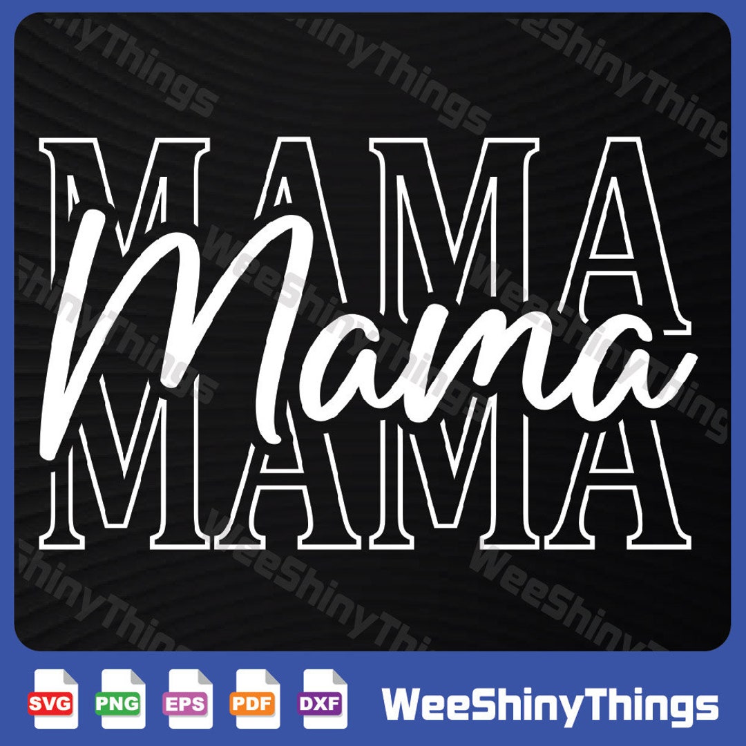 Mama SVG, Stacked Mama Svg, Retro Mama Svg, Boho Mama Svg, Mama Mode ...