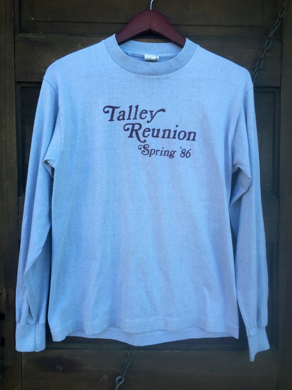 Vintage 1986 Talley Family Reunion Long Sleeve Tshirt size | Etsy