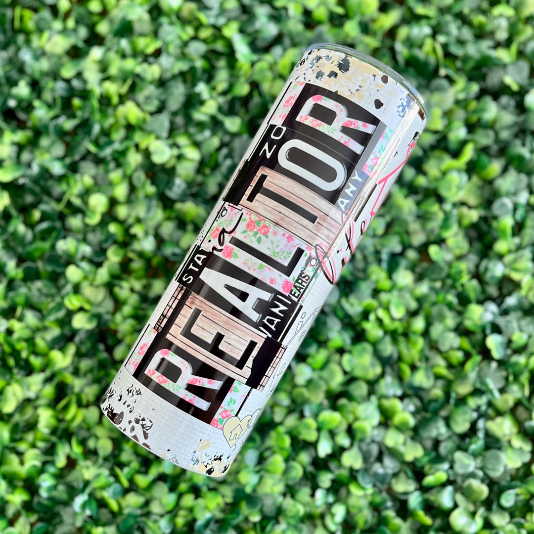 Realtor Tumbler, 20 Oz Tumbler, Skinny Tumbler, Real Estate Tumbler ...