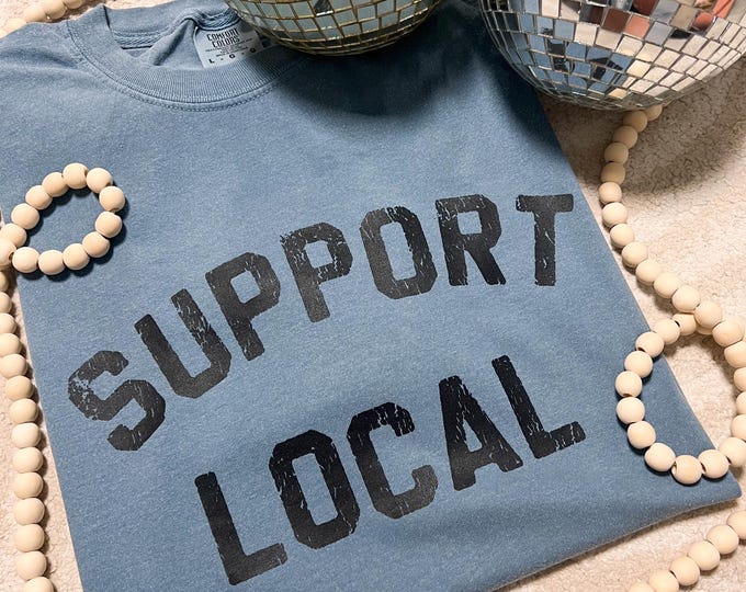 Shop Eat Support Love Local Shirt, Support Local T-shirt, Shop Small ...