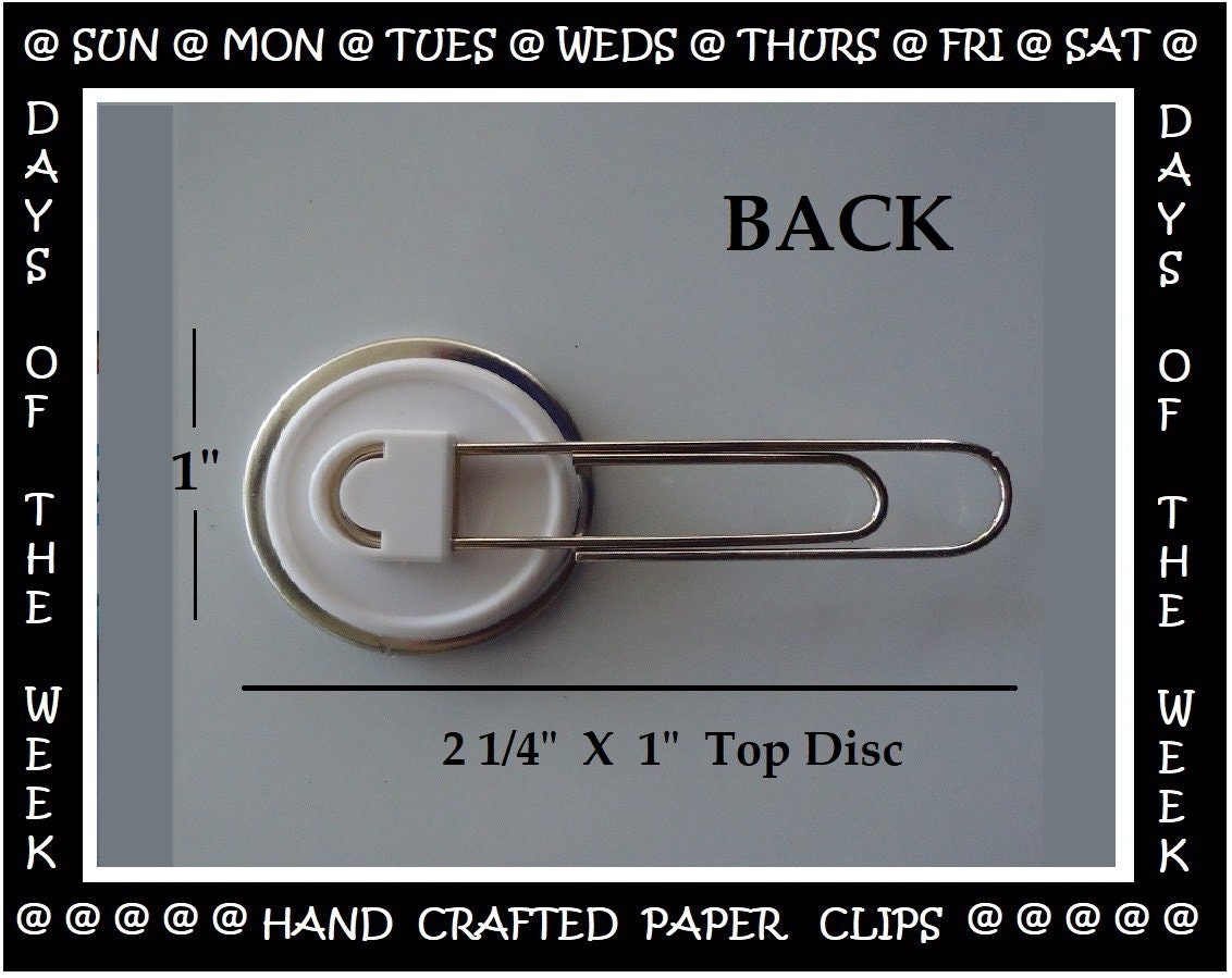 Paper Clips Days of the Week Custom Made 2 1/4" X 1" Round Special ...