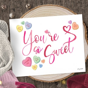You're so Sweet Quote Print, Valentines Day Print, Love Wall Art ...