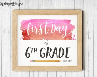 First Day of 6th Grade Sign, First Day of School Sign, Printable 6th ...
