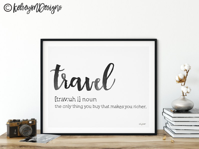 Travel Definition Print Wall Art Prints Quote Print | Etsy
