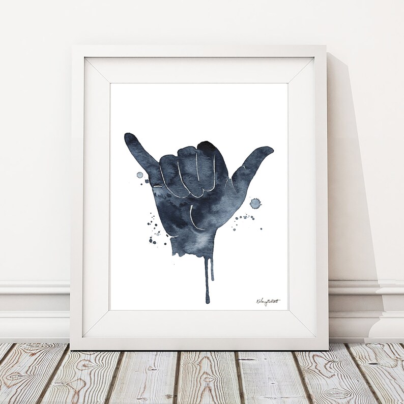 Shaka Sign Print, Hang Loose, Watercolor Painting, Shaka Wall Art, Surf ...