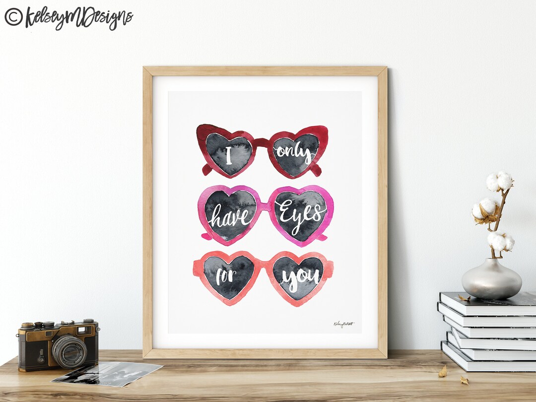 I Only Have Eyes for You Print, Heart Sunglasses, Valentines Day Print ...