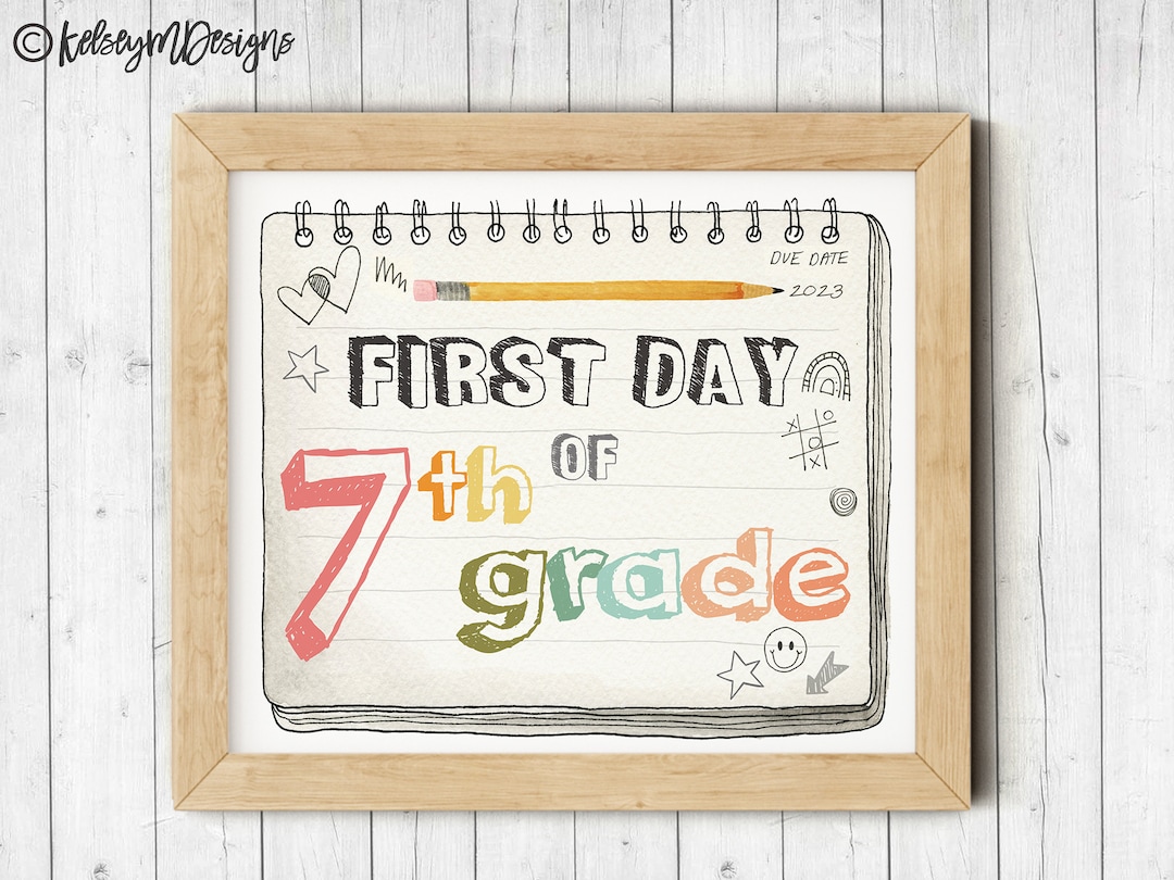 First Day of Seventh Grade Printable Sign First Day of School - Etsy