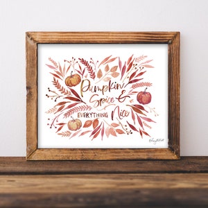 Pumpkin Spice and Everything Nice, Fall Kitchen Wall Art, Fall Art ...
