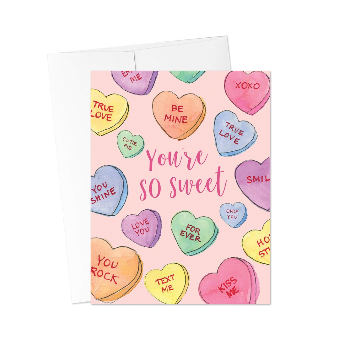 VALENTINES DAY CARDS, You're so Sweet Greeting Card, Conversation Heart ...