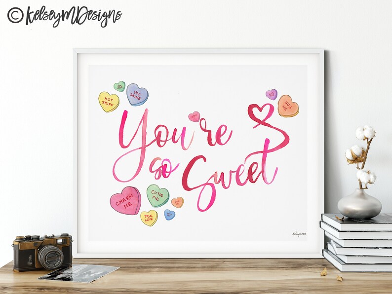 You're so Sweet Quote Print Valentines Day Print Love - Etsy