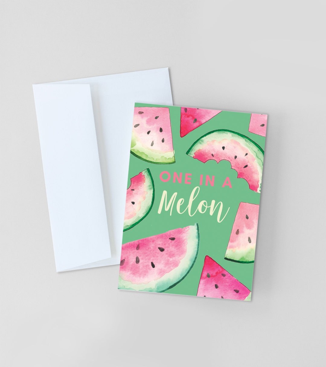 EVERYDAY GREETING CARDS, One in A Melon Card, Encouraging Cards ...