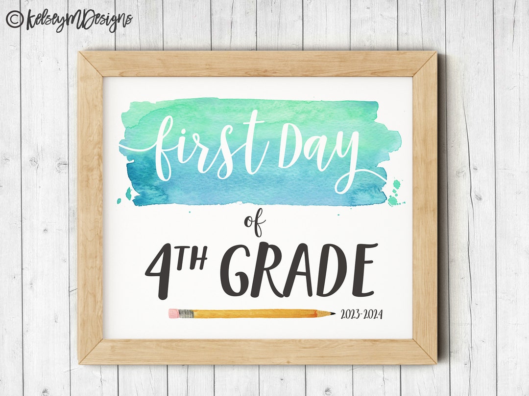 First Day of Fourth Grade Printable Sign, First Day of School Sign, 4th ...