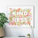 Kindness Quote Print, Watercolor Painting, Inspirational Quote Art ...