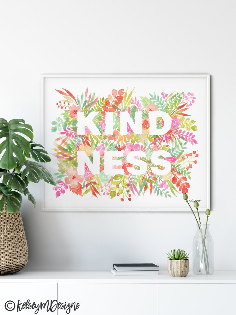 Kindness Quote Print Watercolor Painting Inspirational Quote | Etsy