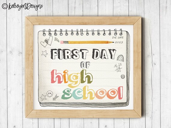 Happy First Day Of High School