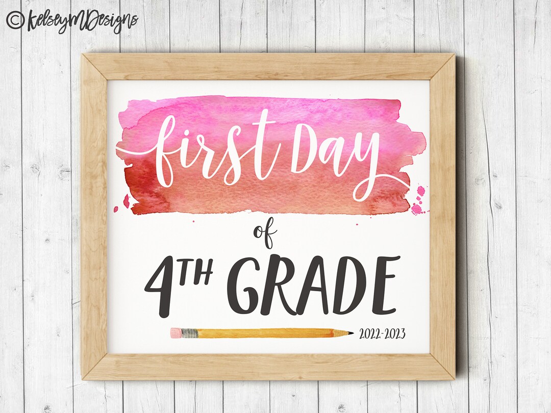 First Day of Fourth Grade Printable Sign First Day of School - Etsy
