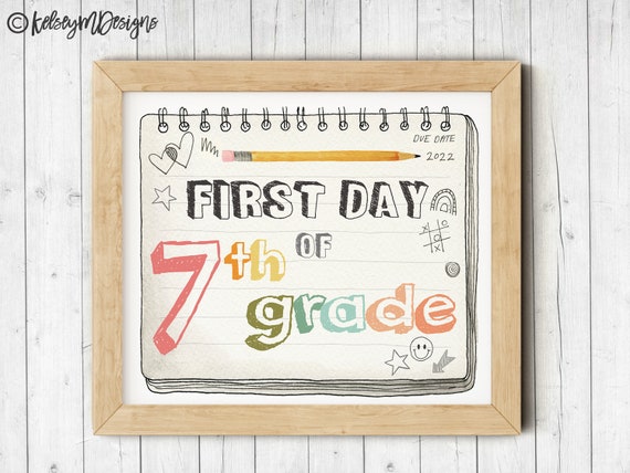 First Day of Seventh Grade Printable Sign First Day of School - Etsy
