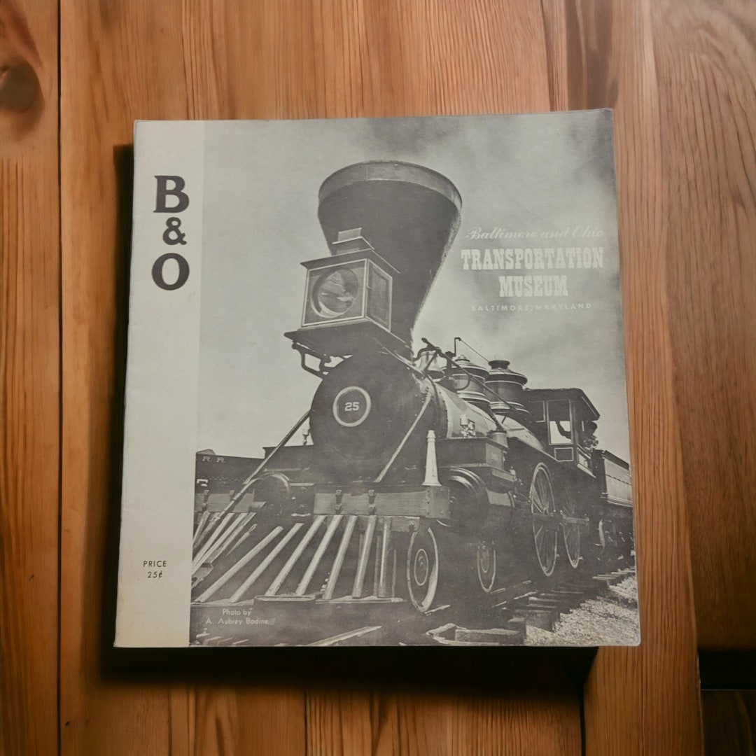 B & O Transportation Museum Train History Booklet - Etsy