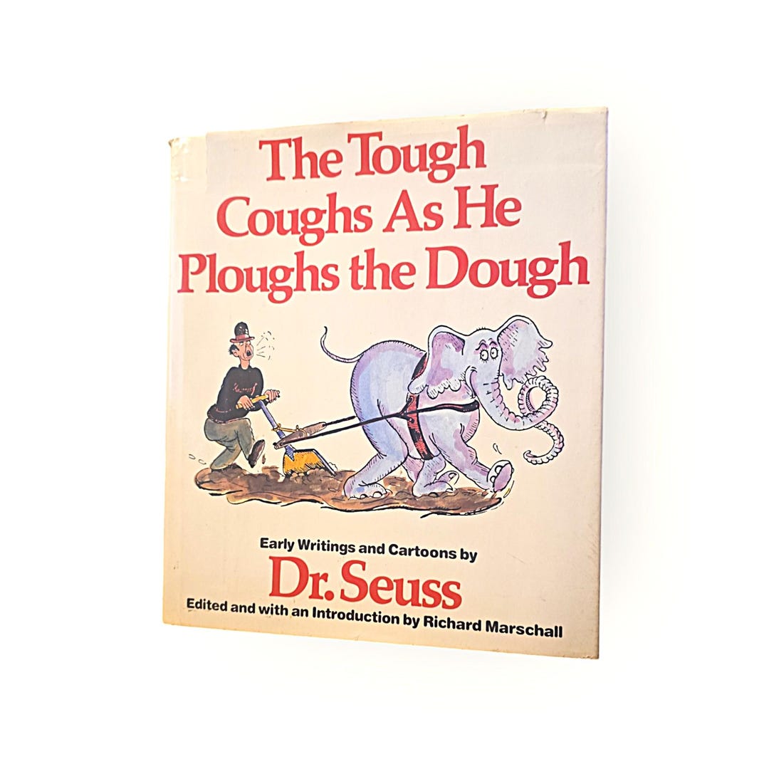 The Tough Coughs as He Ploughs the Dough: Early Writings and Cartoons ...