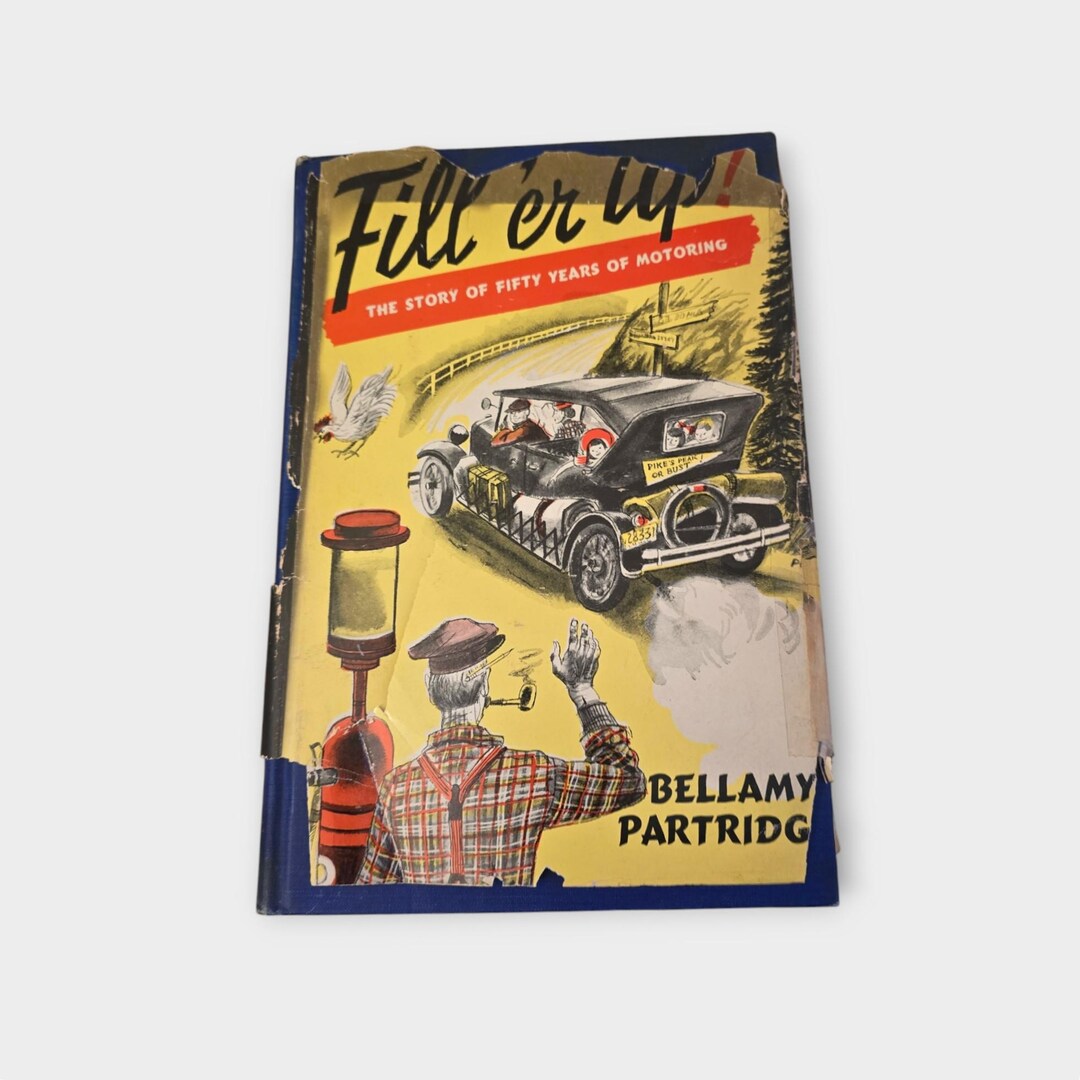 Fill 'er Up! the Story of Fifty Years of Motoring - Etsy