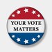VOTE Election Button Red White Blue Pinback Button 1 2.25 or 3 Button ...