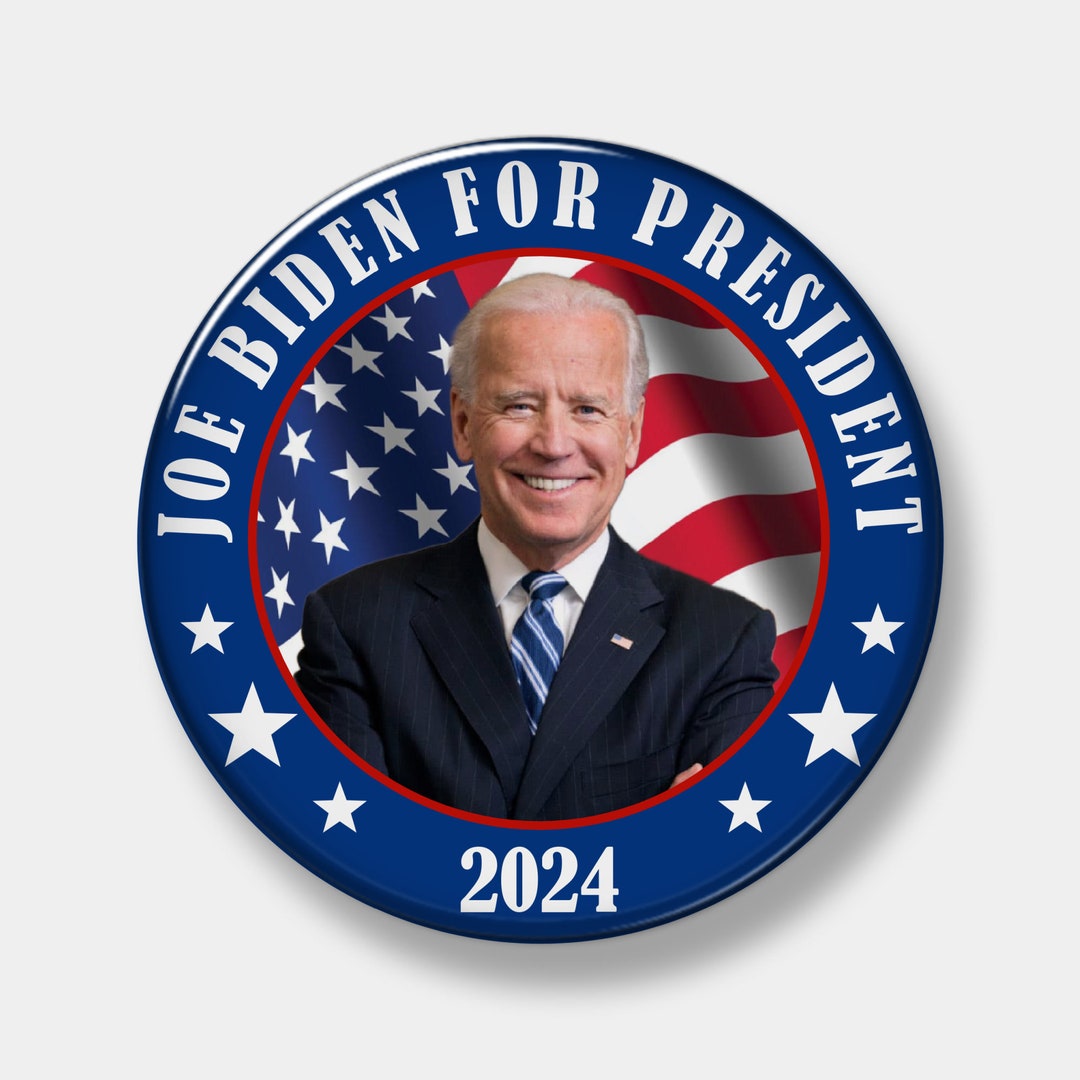 Joe Biden for President 2024 Button 1 2.25 or 3 Custom Button You Pick ...