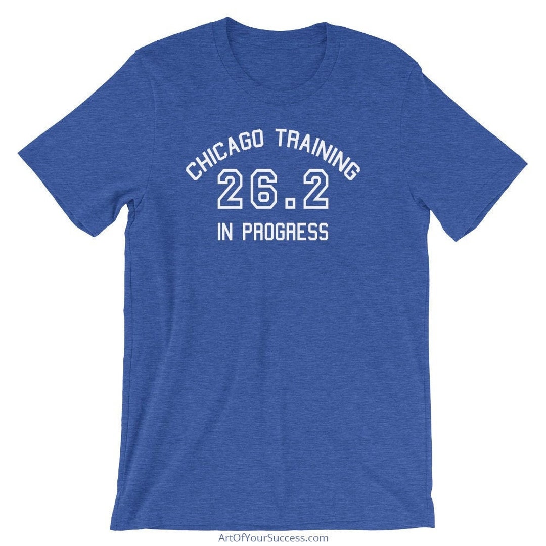 Chicago Training in Progress T Shirt, Unisex Fit for Both Men & Women ...