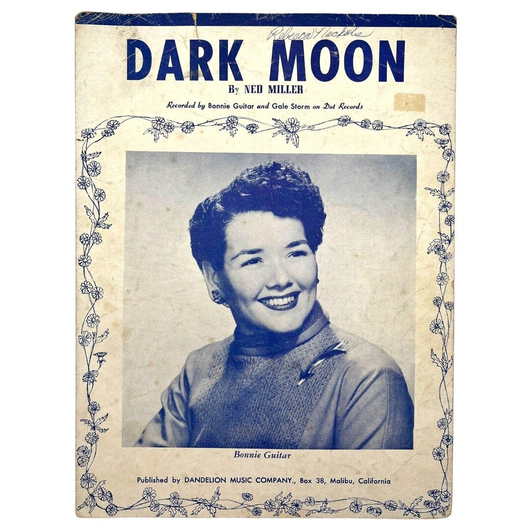 Vtg 1957 Dandelion Ned Miller Dark Moon Sheet Music Bonnie Guitar Gale Storm - Etsy