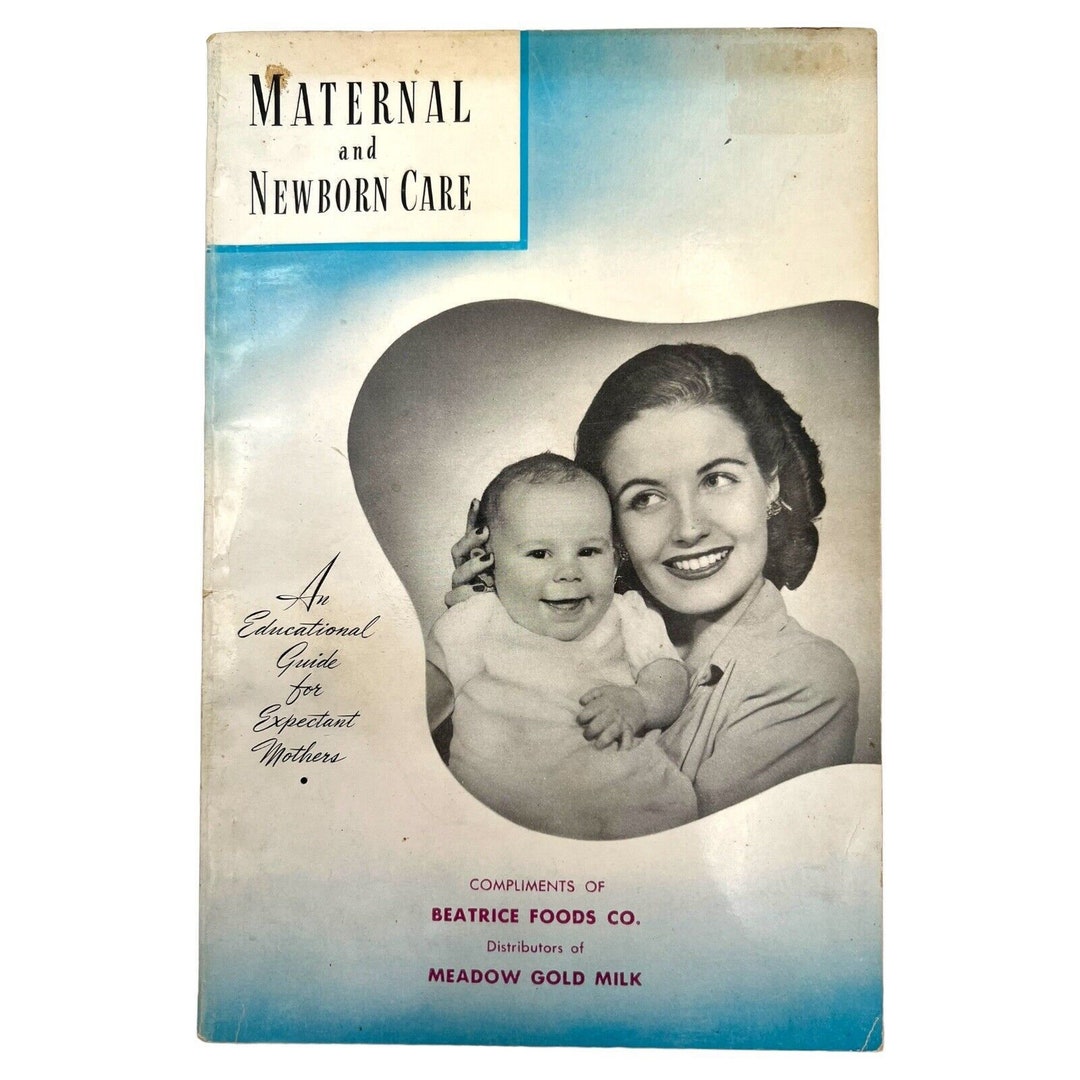 Vtg 1950S Maternal & Newborn Care Booklet Beatrice Foods Co Meadow Gold ...