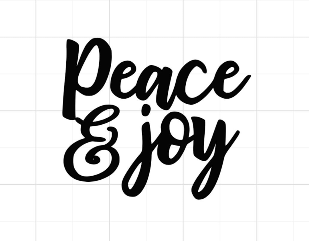 Peace and Joy SVG - Peace SVG - Joy SVG - Peace and Joy - Etsy