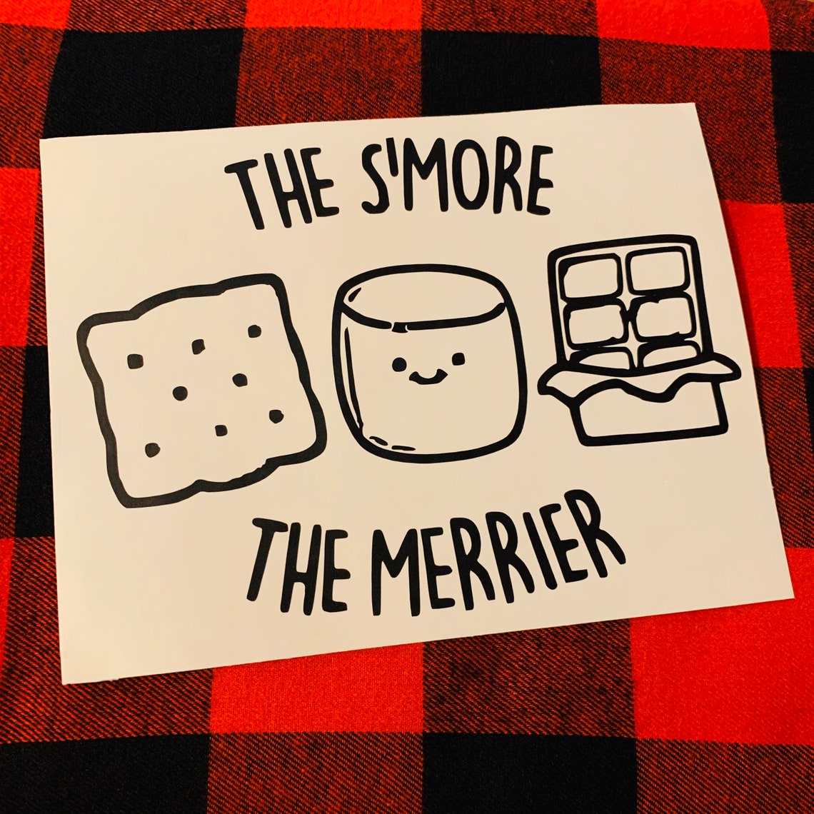 S'mores Sign - S'mores Decal - the S'more the Merrier - Etsy