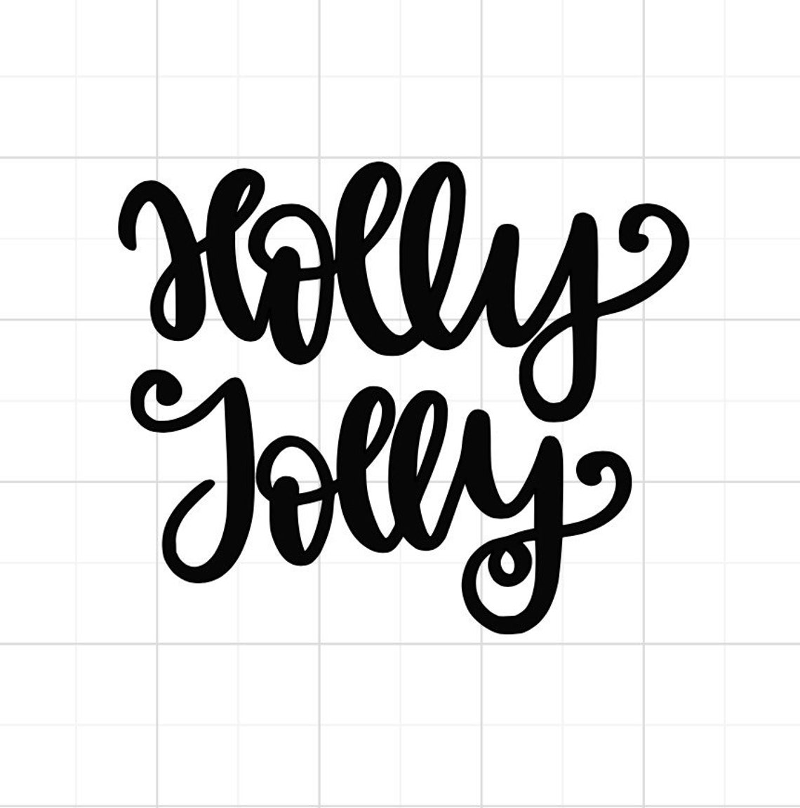 Holly Jolly SVG - Jolly SVG - Holly Jolly Christmas SVG - Holly Jolly ...