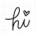 Hi SVG - Hi - Etsy