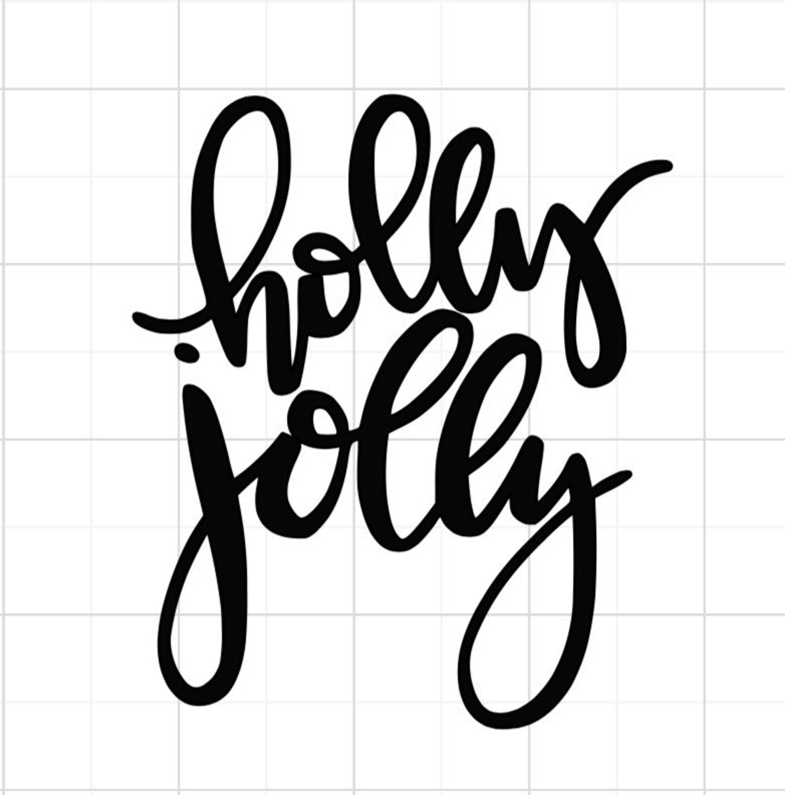 Holly Jolly SVG - Jolly SVG - Holly Jolly Christmas SVG - Holly Jolly ...