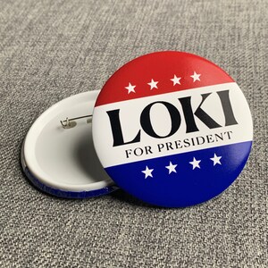 3” & 1.25” Loki for President Button Pin - TVA Variant Time Keepers (x2 ...