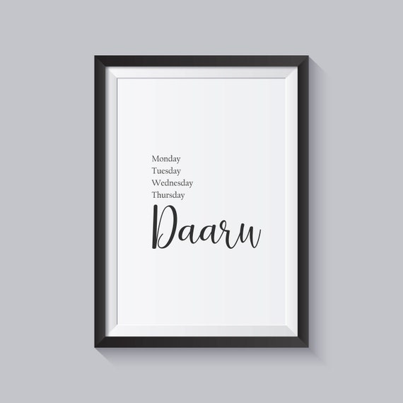 Daaru Alcohol Print Daaru Print Days of the week Indian | Etsy