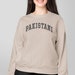Pakistani Slogan College Style Sweatshirt - South Asian Sweater ...