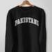Pakistani Slogan College Style Sweatshirt - South Asian Sweater ...