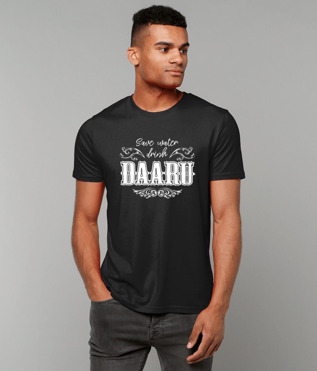 Save Water Drink Daaru Black T-shirt Desi Style Indian - Etsy UK