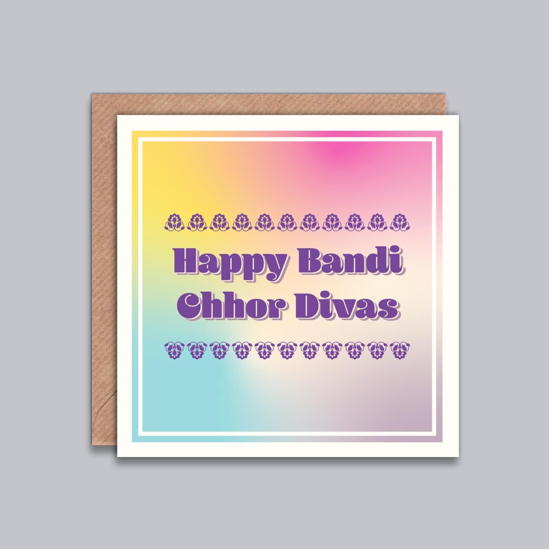 Happy Bandi Chhor Divas Card, Happy Bandi Chhor, Bandi Chhor Divas, Celebrations Sikh Festival ...