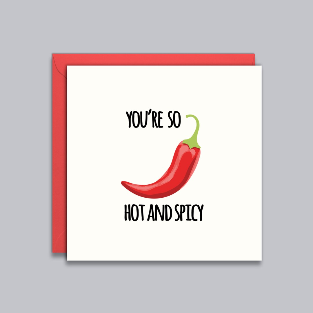 Tarjeta de Aniversario, Eres tan Caliente y Picante, San Valentín, Amor ...