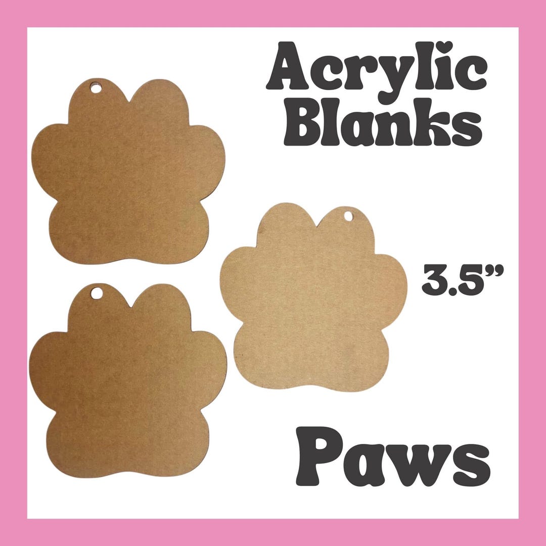 Acrylic Blanks - Paw Print (3pc) - Etsy