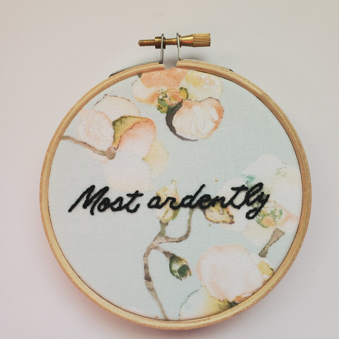 Pride and Prejudice "most Ardently" Quote Embroidery - 4 Inches ...