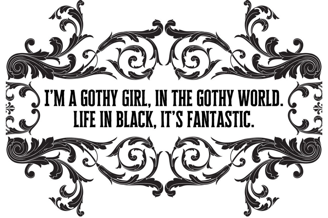 I'm a Gothy Girl Svg Goth Svg Girl Svg Kid Svg Baby - Etsy