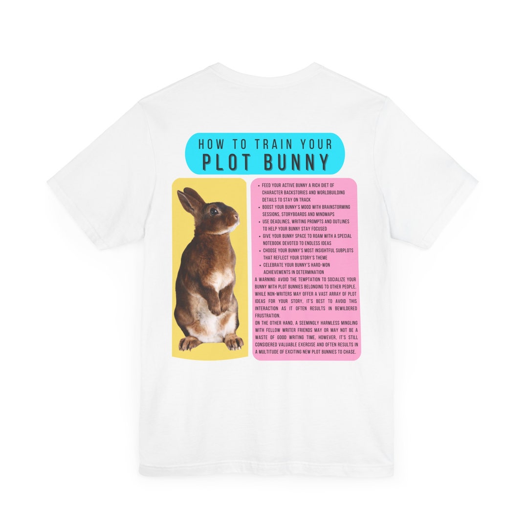 How to Train Your Plot Bunny Unisex Jersey Short Sleeve Tee - Etsy