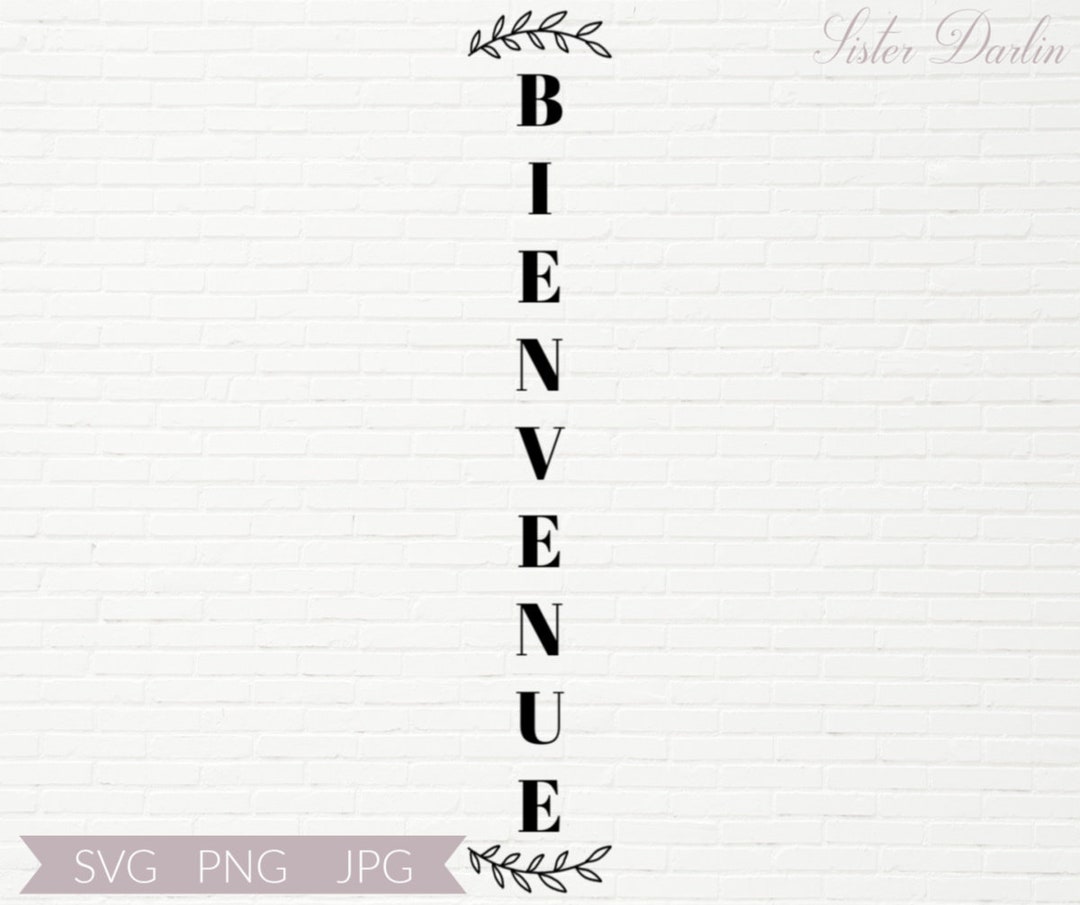 Bienvenue Sign SVG | Vertical Bienvenue Sign for Porch | Porch Welcome ...