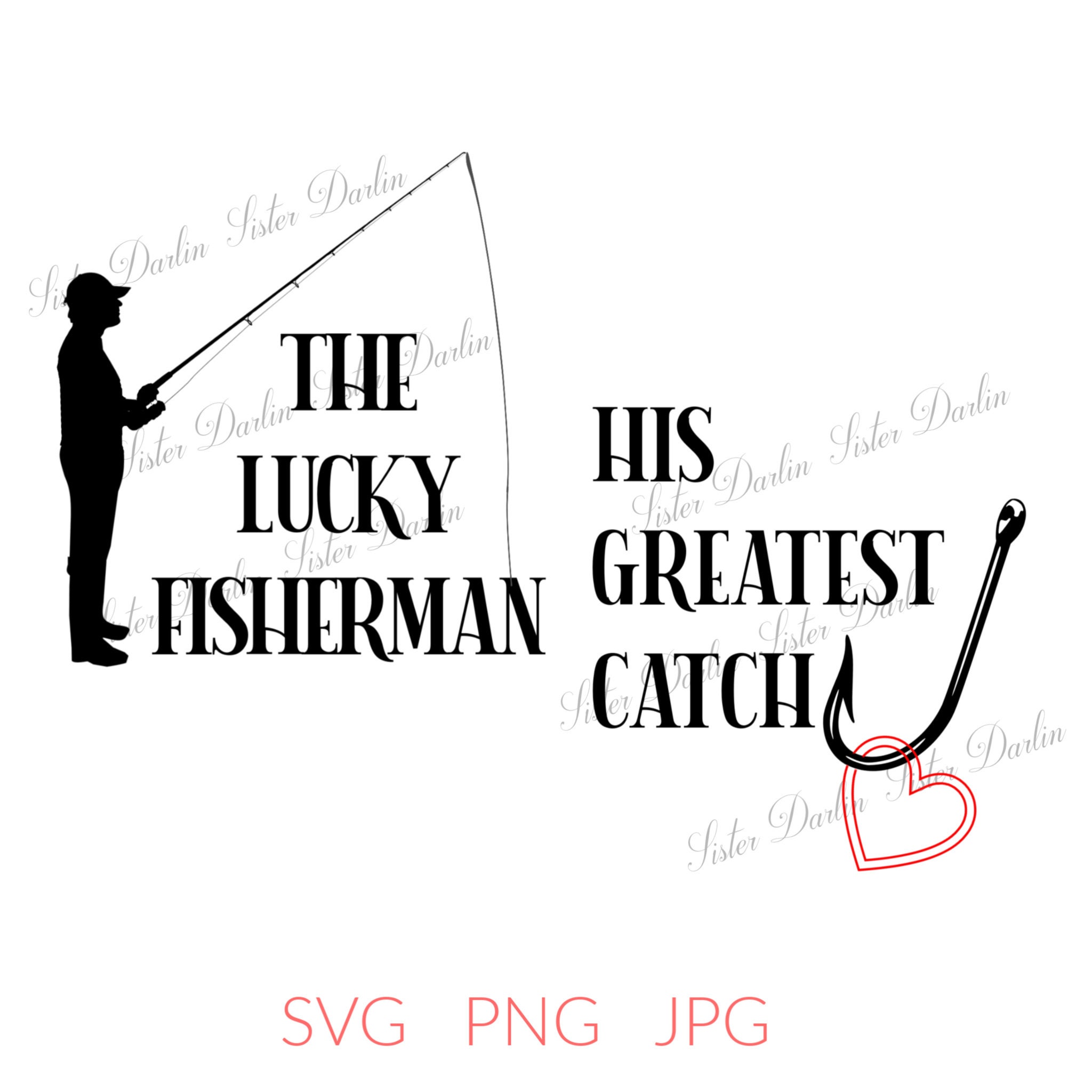 Greatest Catch Couple Shirt SVG Digital File for Cricut Cut Matching ...
