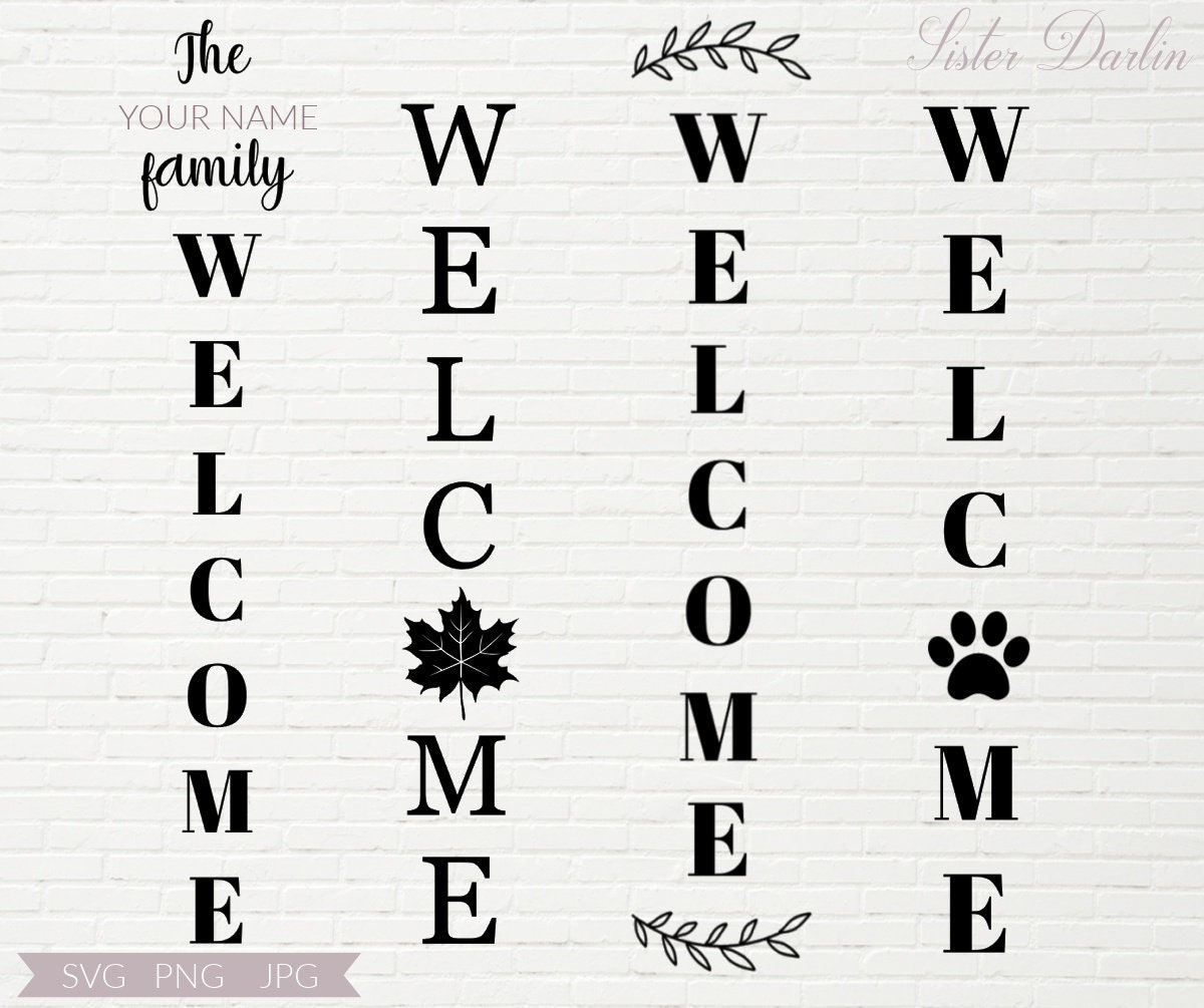Welcome Sign SVG Bundle | Vertical Welcome Sign Pngs | Cricut Welcome ...